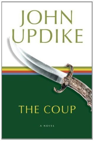 The Coup: A Novel by John Updike | Goodreads