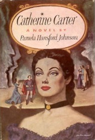 Catherine Carter by Pamela Hansford Johnson | Goodreads