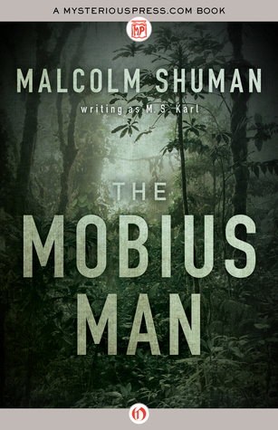 The Mobius Man by Malcolm Shuman | Goodreads
