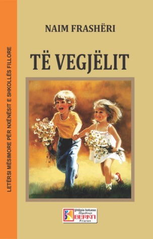 Të vegjëlit by Naim Frashëri | Goodreads
