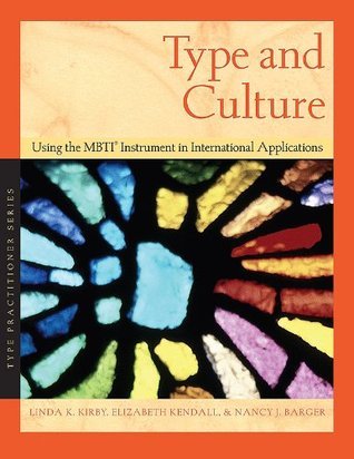 Type and Culture: Using the MBTI Instrument in International ...