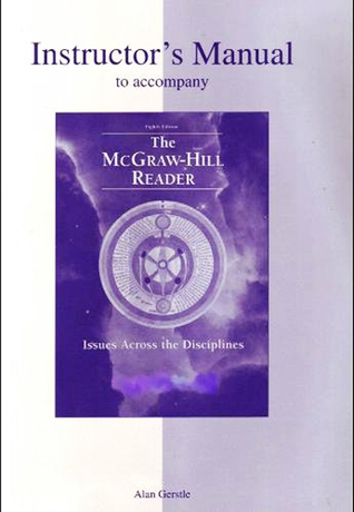 The McGraw-Hill Reader: Instructor's Manual by Alan Gerstle | Goodreads
