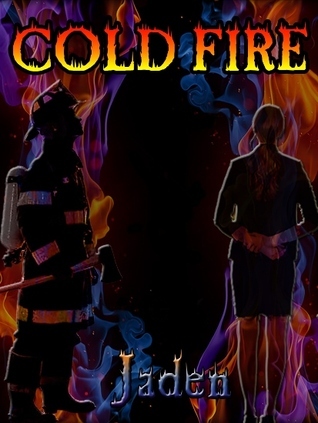 Cold Fire by Elaina Ellis | Goodreads
