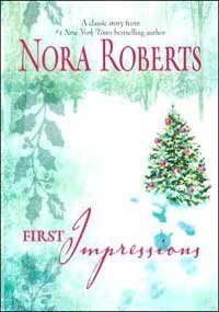 First Impressions by Nora Roberts | Goodreads