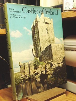 Castles of Ireland by Brian de Breffney | Goodreads