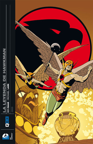 La Leyenda de Hawkman by Benjamin Raab | Goodreads