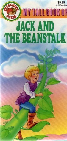 My Tall Book of Jack and the Beanstalk by Robbin Cuddy | Goodreads