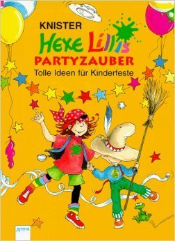 Hexe Lillis Partyzauber by Knister | Goodreads
