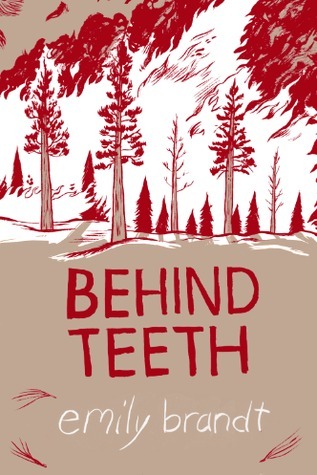 Behind Teeth by Emily Brandt | Goodreads