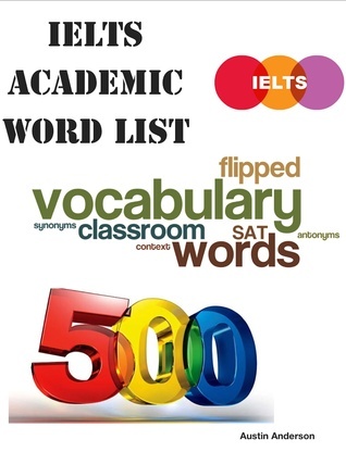 IELTS Academic Word List by Austin Anderson | Goodreads
