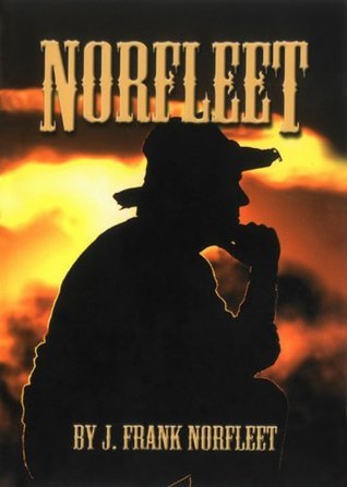 Norfleet by J. Frank Norfleet | Goodreads