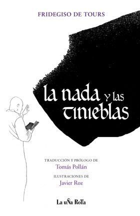 La nada y las tinieblas by Fridegiso De Tours | Goodreads