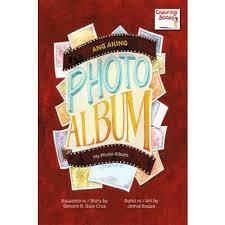 Ang Aking Photo Album (My Photo Album) by Genaro R. Gojo Cruz | Goodreads