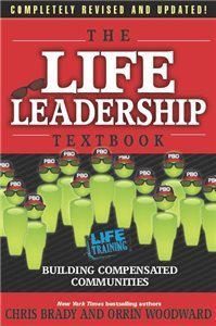 The LIFE Leadership Textbook: Building Compensated Communities by Chris ...