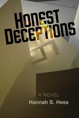 Honest Deceptions by Hannah S. Hess | Goodreads