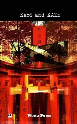 Kami and Kaze: a Story of Occupied Japan by Wena Poon | Goodreads