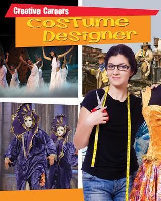 Costume Designer (Creative Careers) by Helen Mason | Goodreads