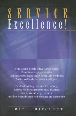 Service Excellence! by Price Pritchett | Goodreads