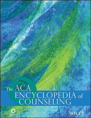 The ACA Encyclopedia of Counseling by American Couseling Association ...