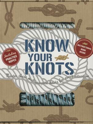 Know Your Knots Kit by Parragon Books | Goodreads