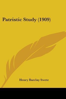 Patristic Study (1909) by D D | Goodreads