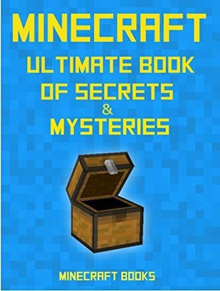 Secrets and Mysteries Handbook for Minecraft: 30 AWESOME Secrets ...