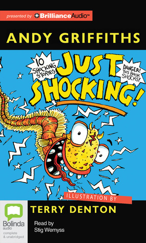 Just Shocking! (Just Books (Audio)) by Andy Griffiths | Goodreads