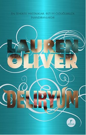 Deliryum (Delirium, #1) by Lauren Oliver | Goodreads