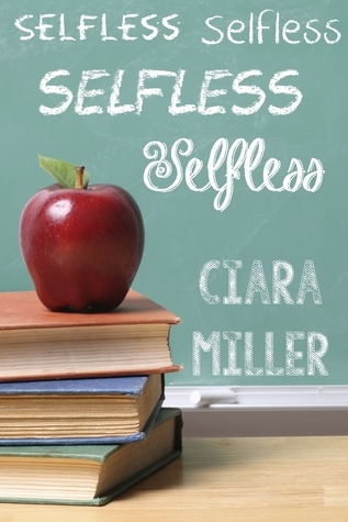 Selfless by Ciara Miller | Goodreads