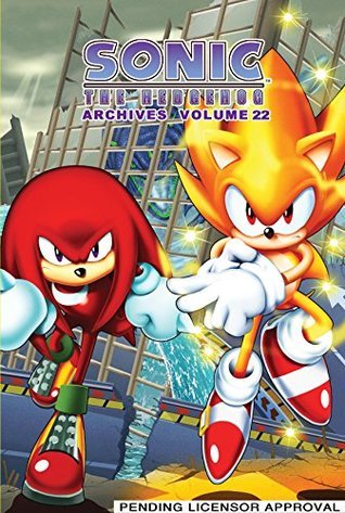 Sonic the Hedgehog Archives 22 by Sonic Scribes | Goodreads