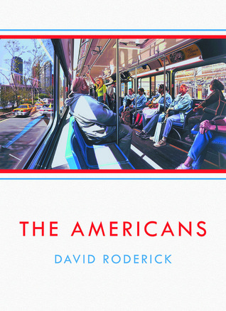 The Americans (Pitt Poetry Series) by David Roderick | Goodreads