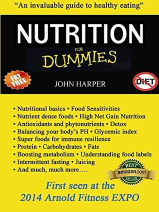 NUTRITION FOR DUMMIES: An invaluable guide to healthy eating by John ...