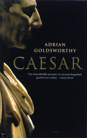 Caesar by Adrian Goldsworthy | Goodreads