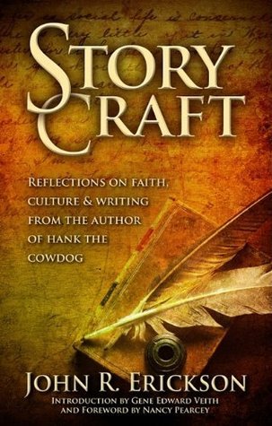 Story Craft by John R. Erickson | Goodreads