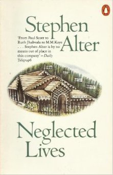Neglected Lives by Stephen Alter | Goodreads