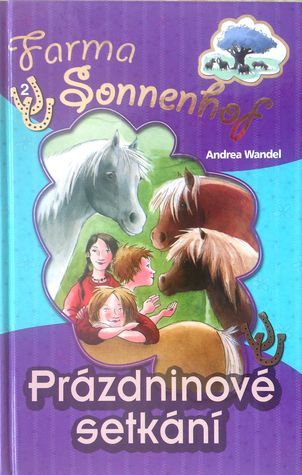Prázdninové setkání (Farma Sonnenhof, #2) by Andrea Wandel | Goodreads