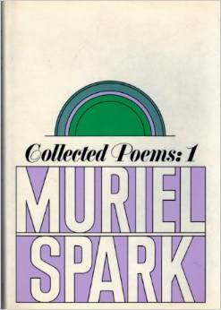 Collected Poems: 1 by Muriel Spark | Goodreads