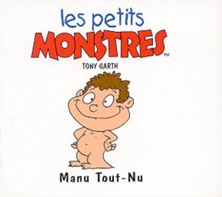 Manu Tout-Nu by Tony Garth | Goodreads