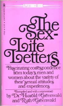 The sex-life letters by Harold Greenwald | Goodreads