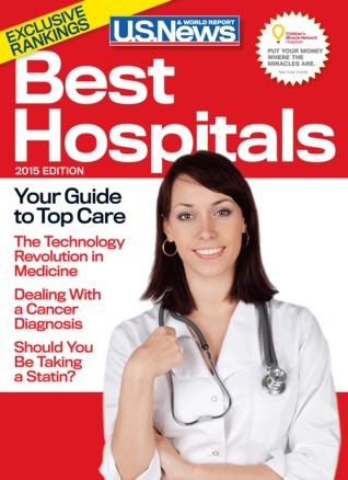 Best Hospitals 2015 by U.S. News and World Report | Goodreads