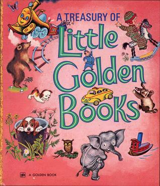 A Treasury of Little Golden Books by Golden Books | Goodreads