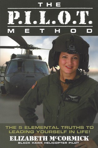 The P.I.L.O.T. Method by Elizabeth McCormick | Goodreads