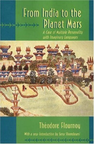 From India to the Planet Mars by Théodore Flournoy | Goodreads