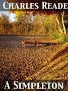 A Simpleton by Charles Reade | Goodreads