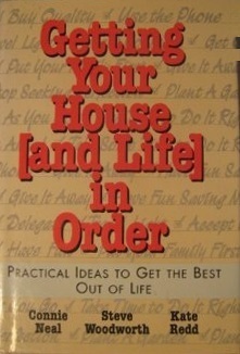 Getting Your House (And Life in Order) by Connie Neal | Goodreads