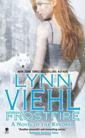 Frostfire (Kyndred, #3) by Lynn Viehl | Goodreads