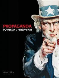 Propaganda: Power and Persuasion by David Welch | Goodreads