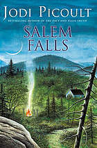 Salem Falls - A Novel by Jodi Picoult | Goodreads