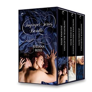 Improper Series Bundle: A Victorian Historical Romance by Juliana Ross | Goodreads