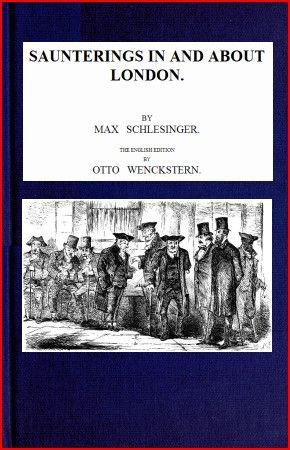 Saunterings In and About London by Max Schlesinger | Goodreads
